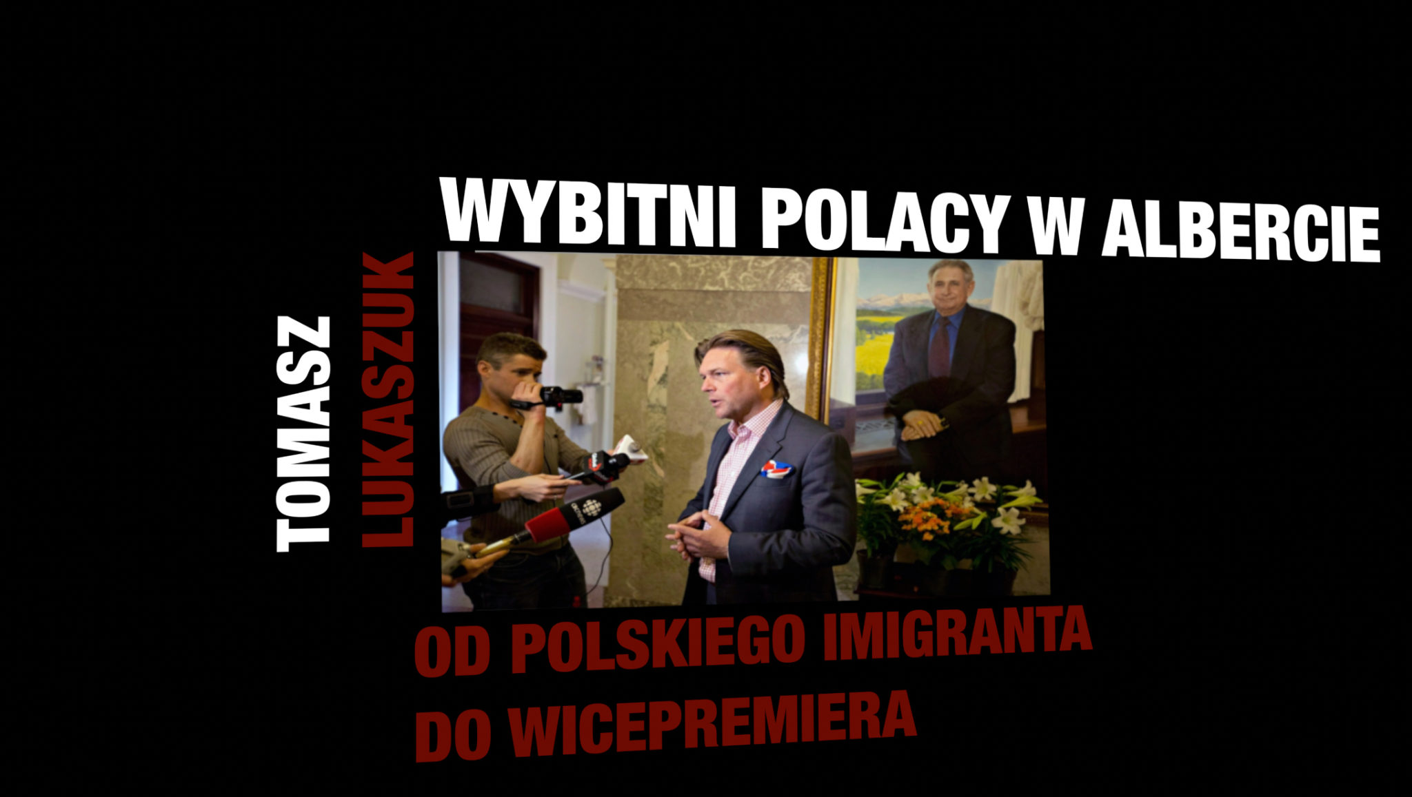 Wybitni Polacy w Albercie – Tomasz Lukaszuk – CPHS